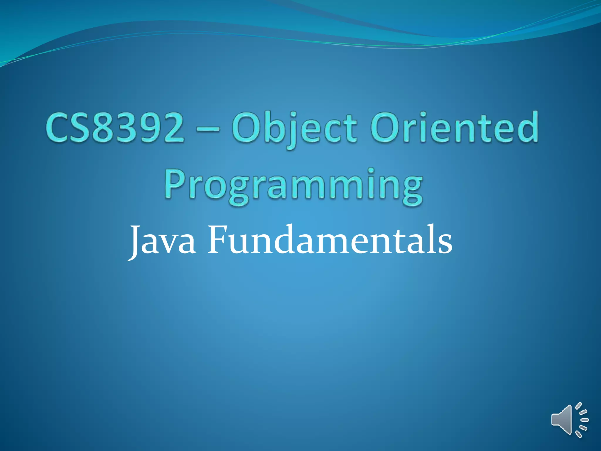 Java Fundamentals 2 Pptx Programming Languages Computing