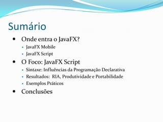 JavaFX - Uma visão Geral | PPTX