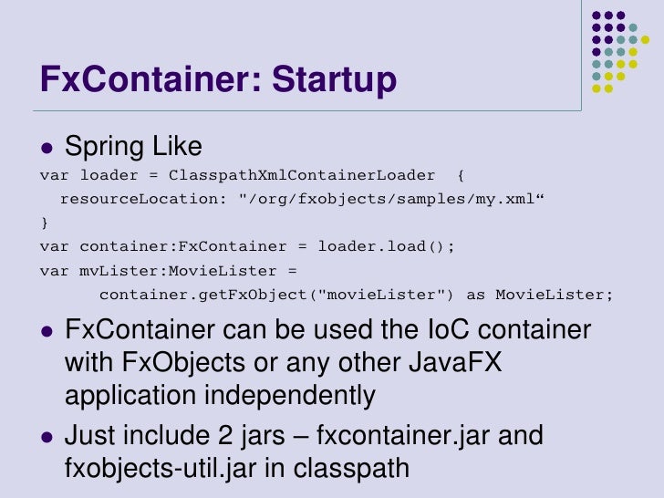JavaFX Dependency Injection with FxContainer JavaFX Dependency Injection with FxContainer