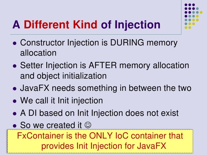 JavaFX Dependency Injection with FxContainer JavaFX Dependency Injection with FxContainer