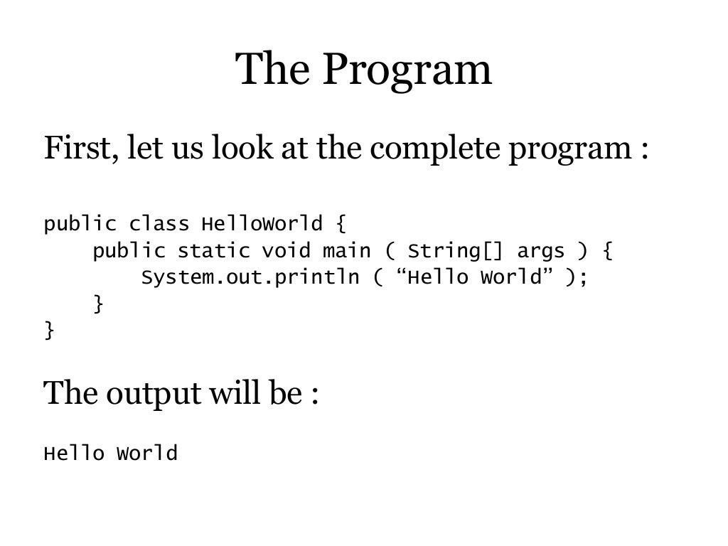 Java Hello World Program Java Hello World Program
