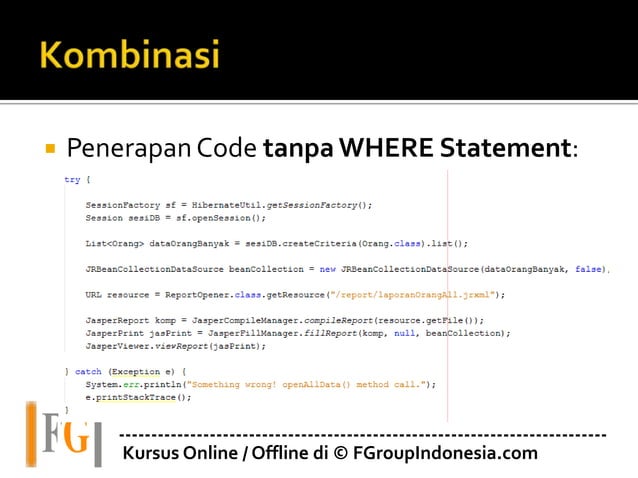 Modul Kelas Programming : Java Hibernate + JasperReport | PPTX