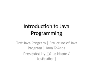 Java_Tokens_Detailed Explanation _Examples | PPTX