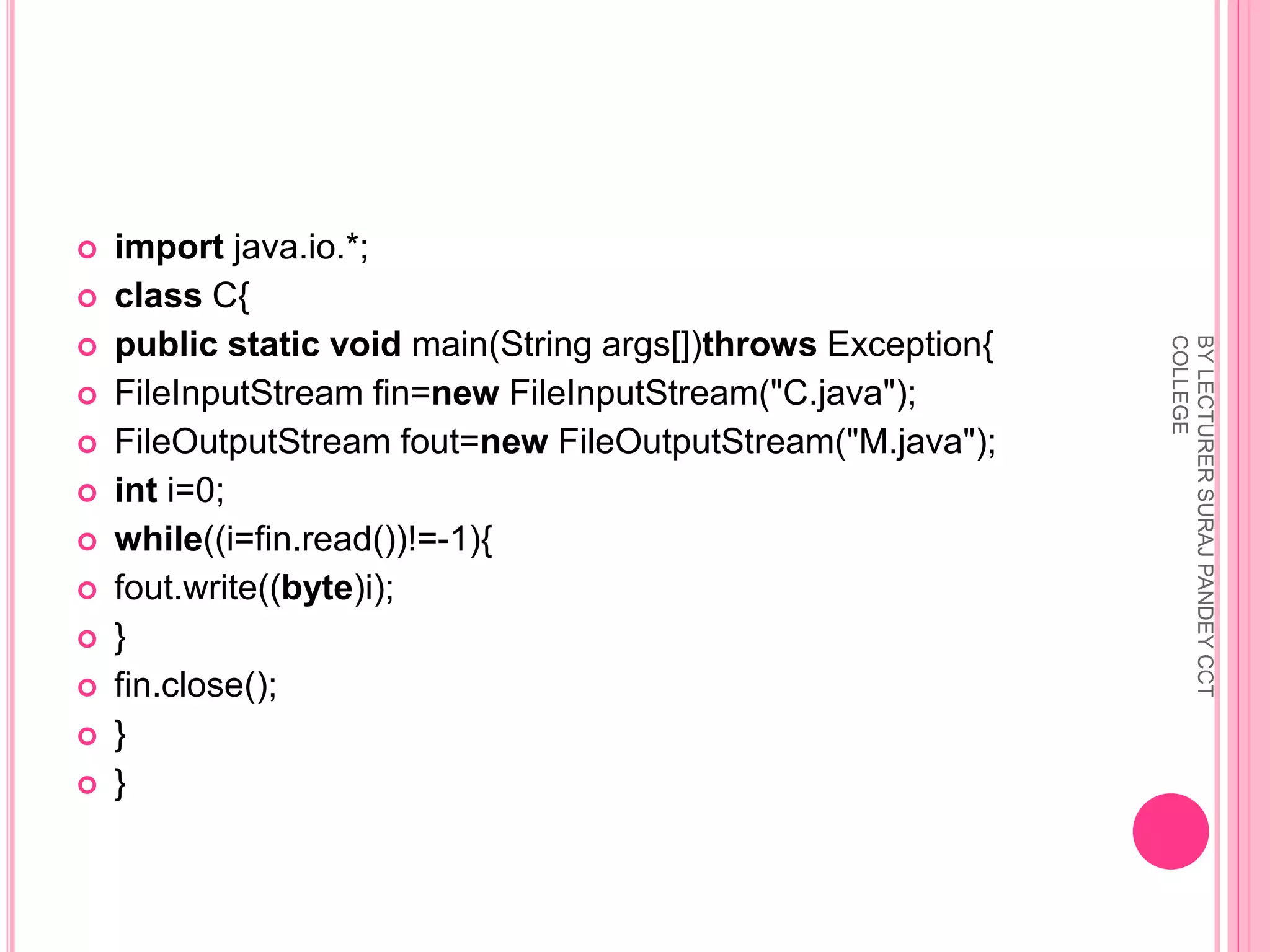 Basic of Javaio | PPTX | Programming Languages | Computing