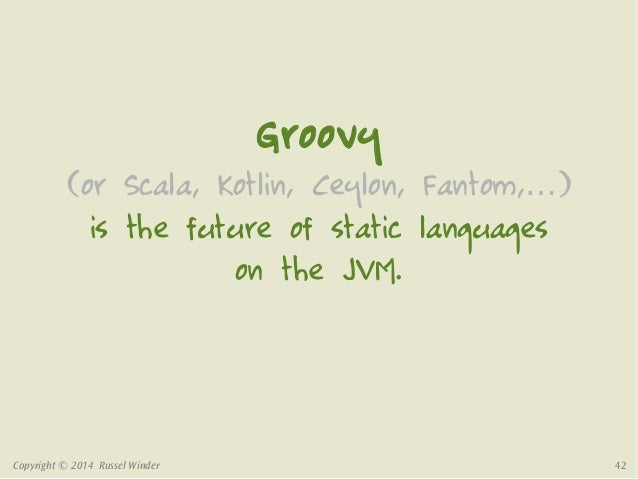 Java is dead, long live Scala Kotlin Ceylon etc.