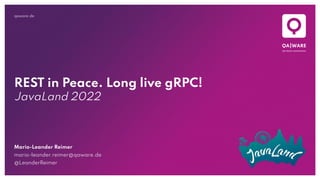 REST in Peace. Long live gRPC! | PPT