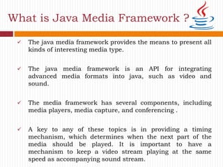 Java media framework | PPT