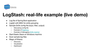 Kibana+ElasticSearch+LogStash to handle Log messages on Prod servers | PPTX