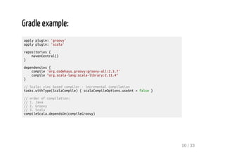 Javantura v2 - All Together Now - making Groovy and Scala sing together - Dinko Srkoč | PPT