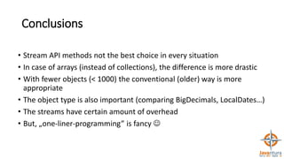 Javantura v4 - Java and lambdas and streams - are they better than for loops - Aleksander ...