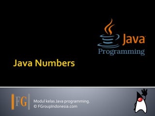 Modul Kelas Programming : Java Numbers | PPTX