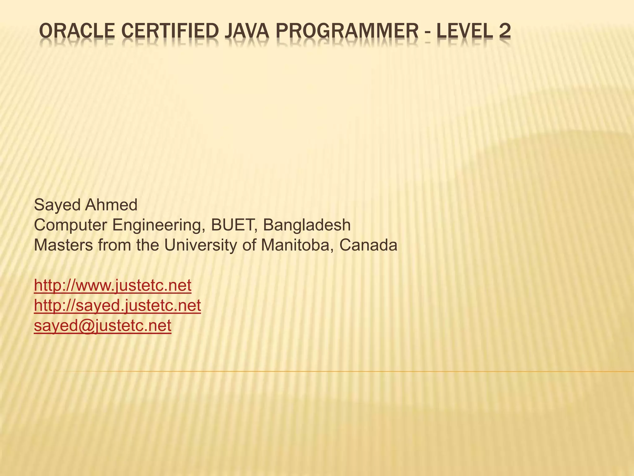 Java ocjp level_2 | PPTX