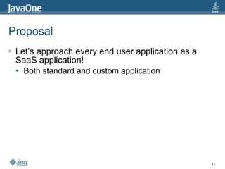 Castle in the Clouds: SaaS Enabling JavaServer™ Faces Applications (JavaOne 2009) | PPT | Cloud ...