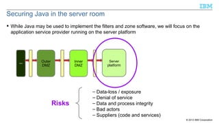 JavaOne2013: Securing Java in the Server Room - Tim Ellison | PPT