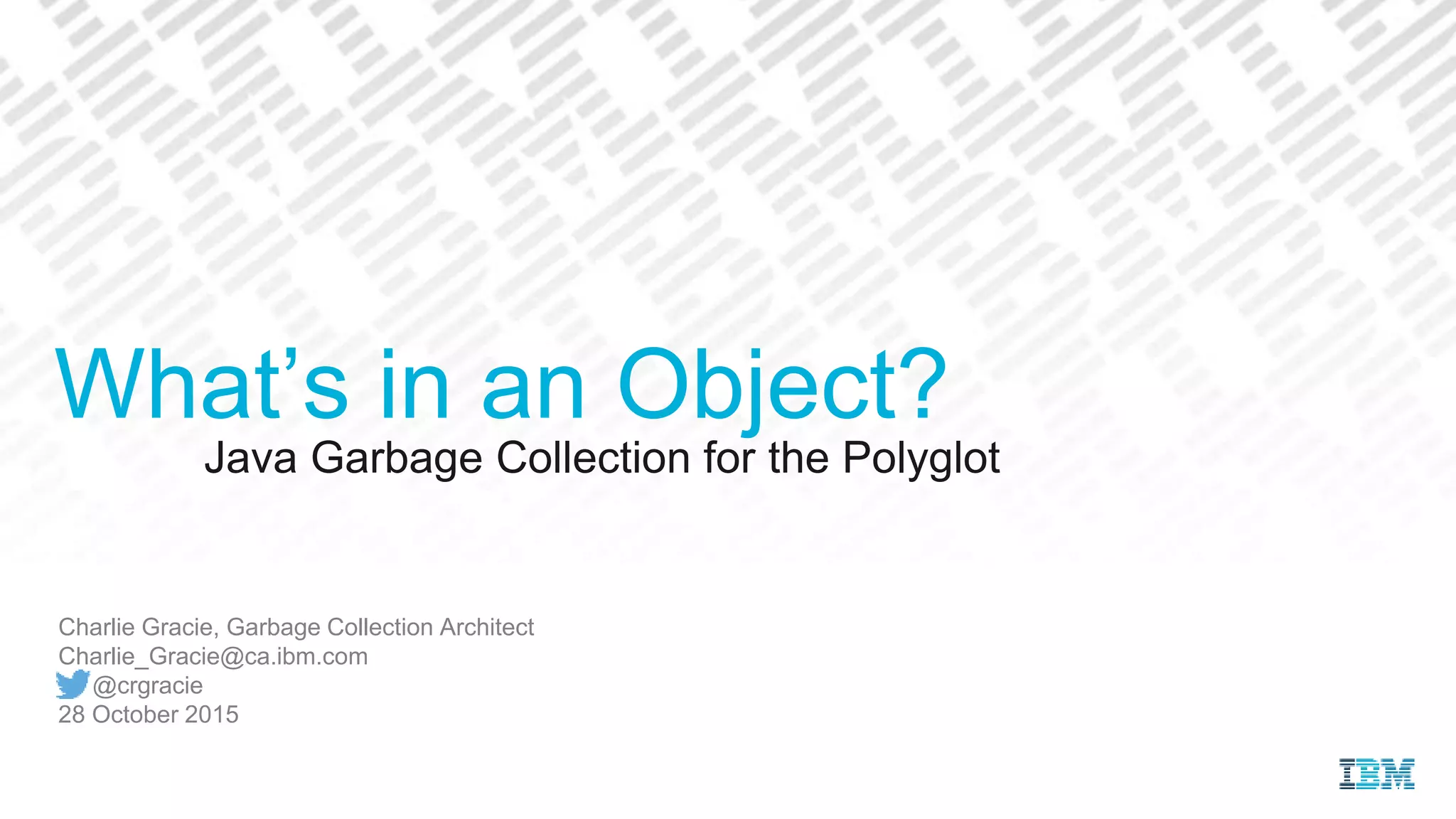 JavaOne2015-What's in an Object? | PPT
