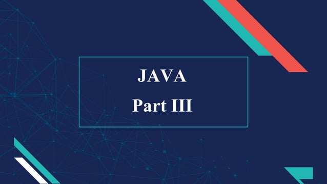 Java part 3 | PPT