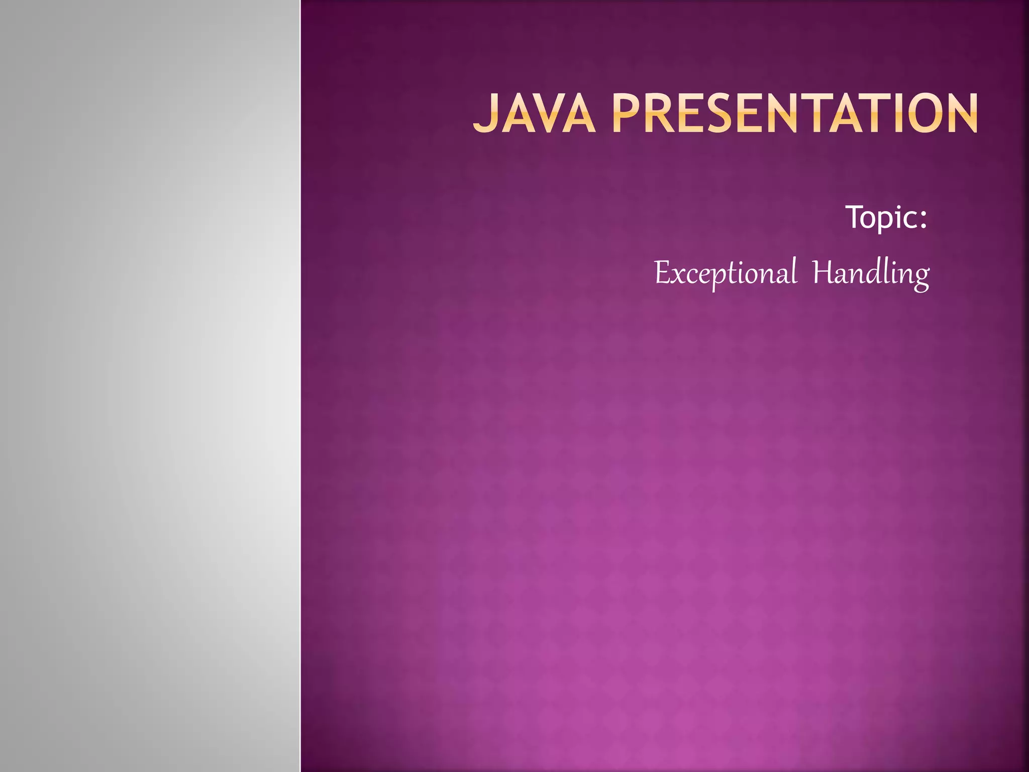 Exceptional Handling In Java Pptx Programming Languages Computing