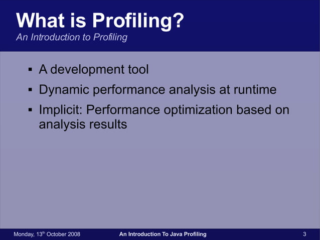 An Introduction To Java Profiling | ODP | Programming Languages | Computing