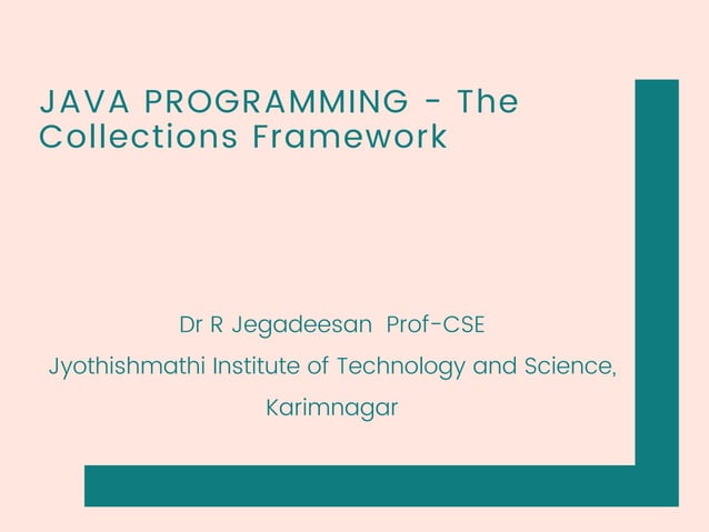 Java Programming The Collections Framework Ppt