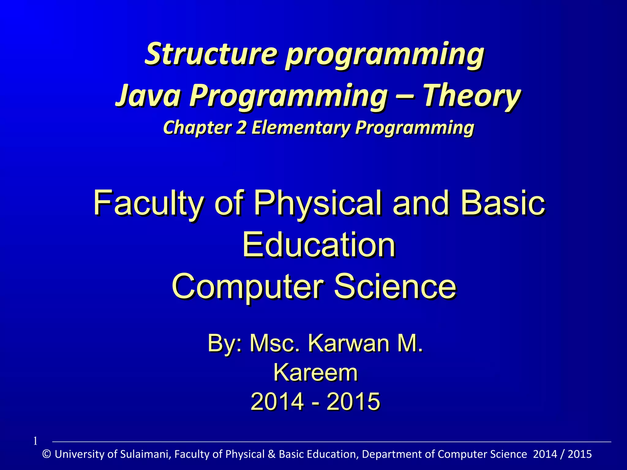 Java programming: Elementary programming | PPT