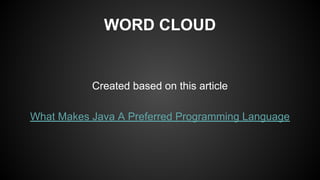 Java programming Expressed with word clouds | PPT | Free Download