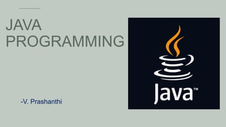 JAVA PROGRAMMING (1).pptx