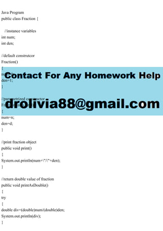 Java Programpublic class Fraction { instance variablesin.pdf