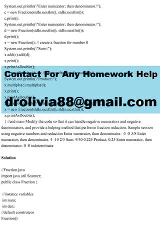 Java Programpublic class Fraction { instance variablesin.pdf