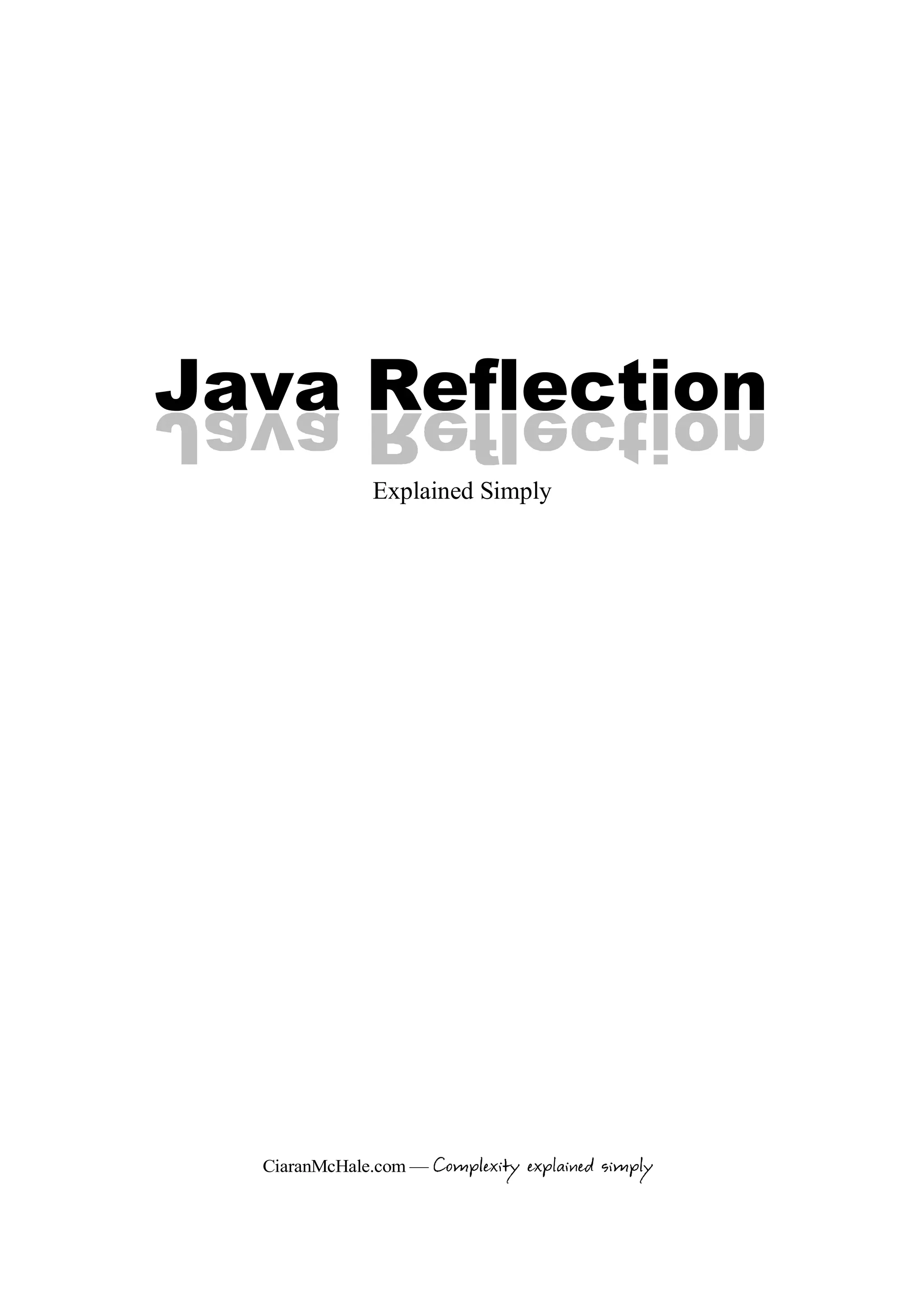 Java Reflection Explained Simply Ppt