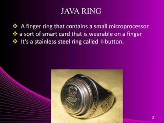 Java ring | PPTX