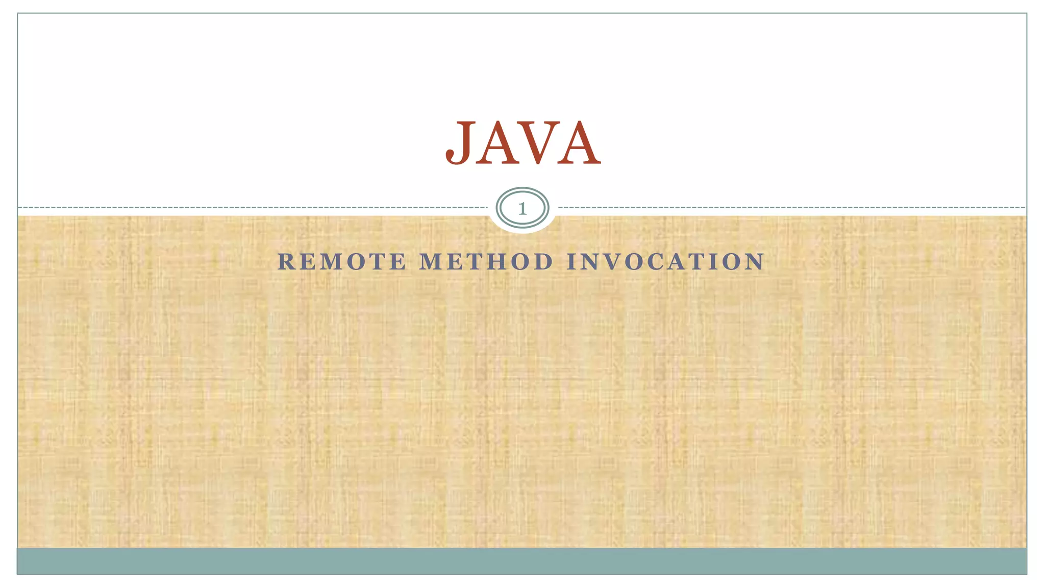 Java RMI(Remote Method Invocation) | PPTX | Programming Languages ... Java RMI(Remote Method Invocation) | PPTX | Programming Languages ...