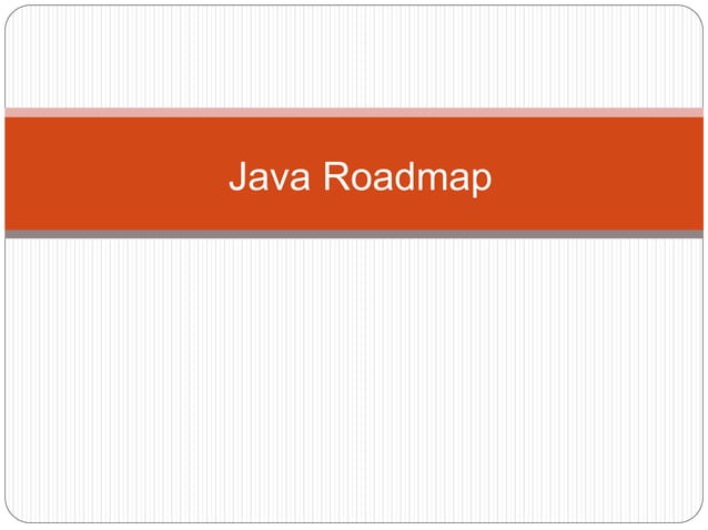 Java_Roadmap.pptx | Free Download