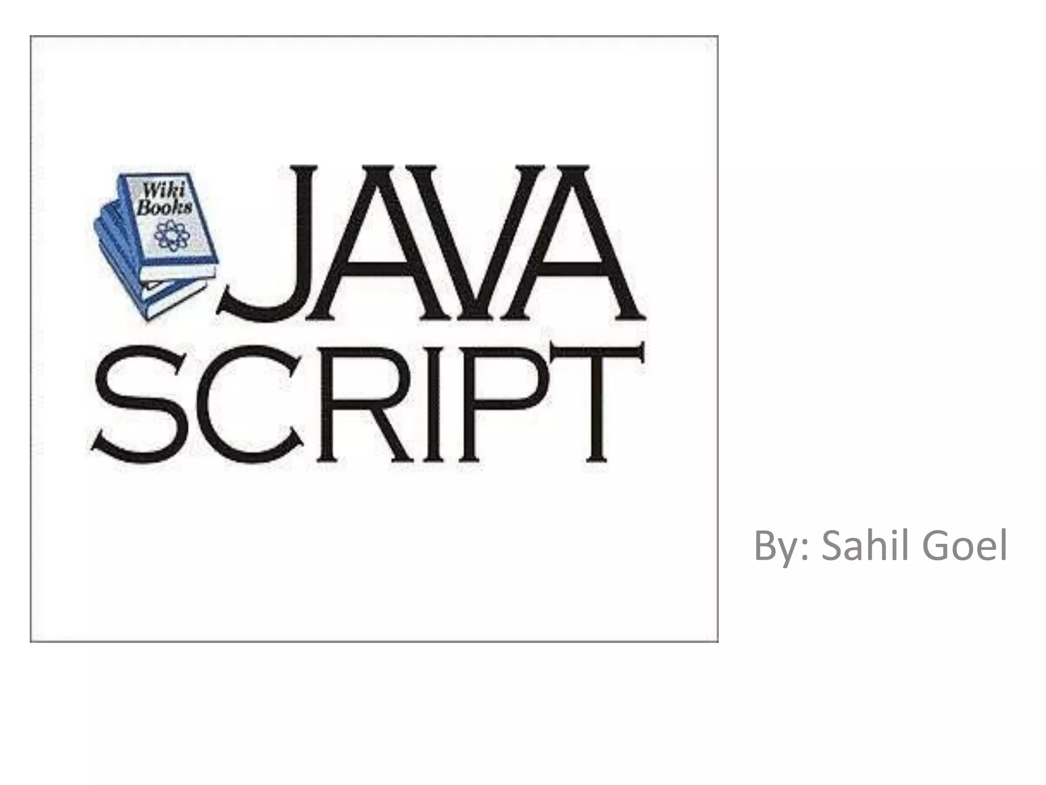 What is JavaScript | PPT What is JavaScript | PPT