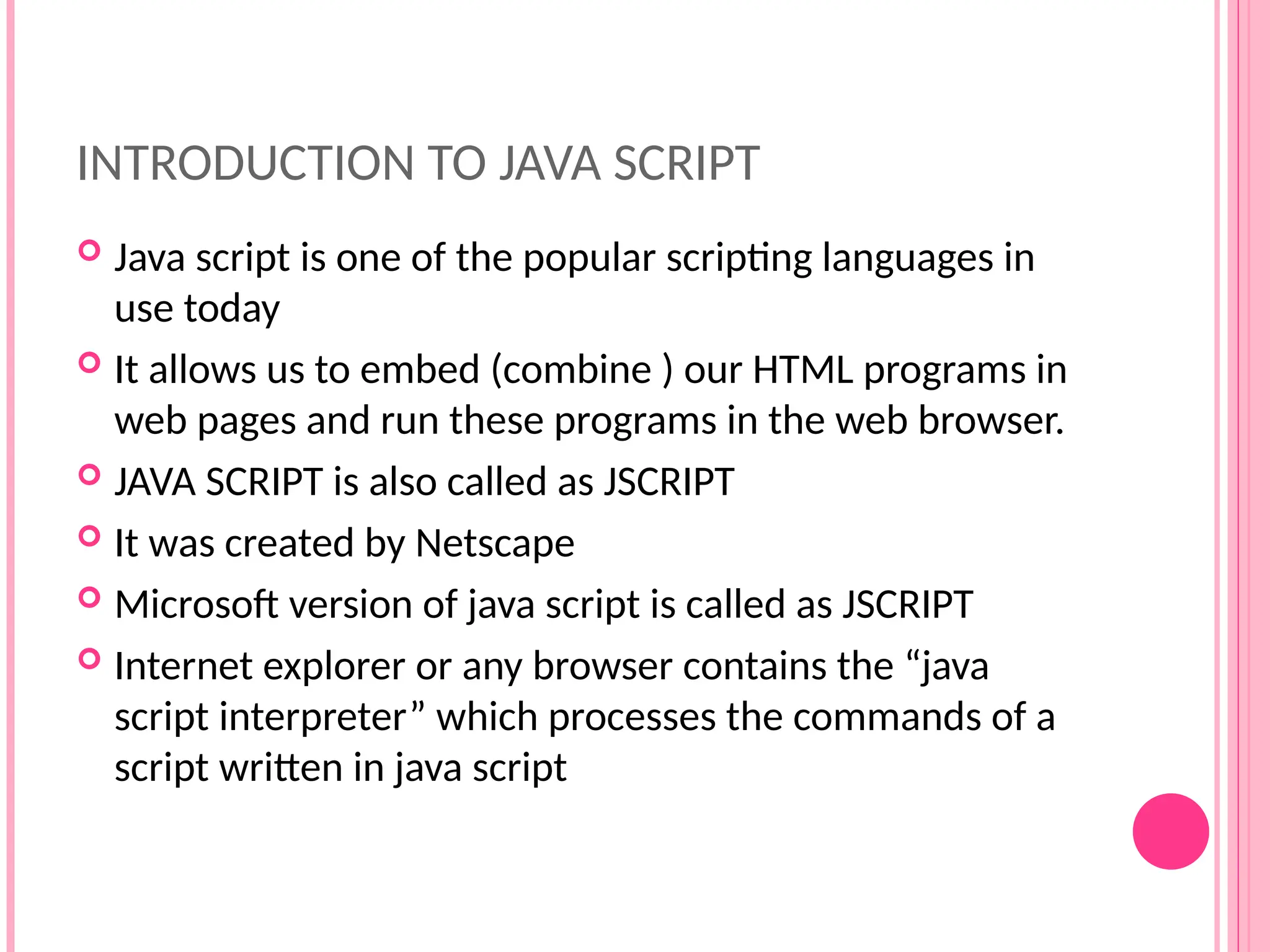 JAVA SCRIPT.pptbbdndndmdndndndndnndmmddnndn | PPT | Web Development | Internet