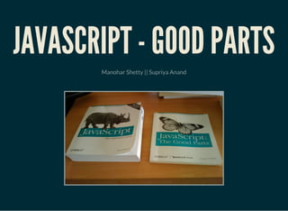 Javascript good parts - for novice programmers | PPT