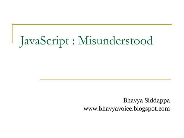 JavaScript Misunderstood | PPT
