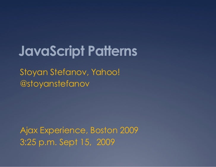JAVASCRIPT PATTERNS STOYAN STEFANOV PDF