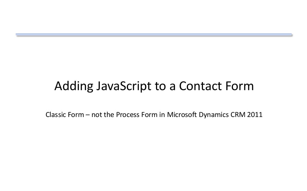 JavaScript 101 for Microsoft CRM 2011