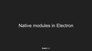 JavaScript and Desktop Apps - Introduction to Electron | PPT