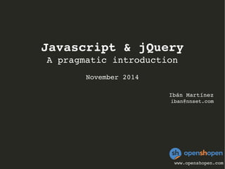 Javascript & jQuery: A pragmatic introduction | PPT
