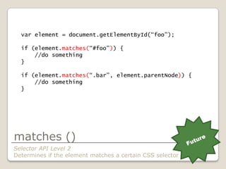 JavaScript APIs you’ve never heard of (and some you have) | PPT