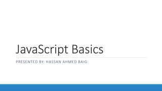 Introduction to JavaScript Basics. | PPT