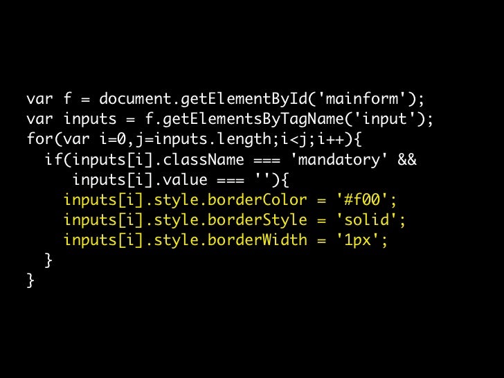 var f = document.getElementById('mainform'); var var f = document.getElementById('mainform'); var
