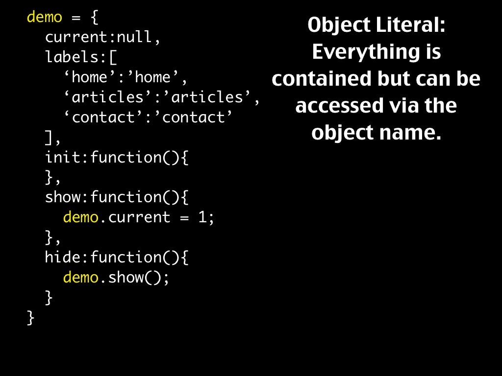 Demo { Object Literal
