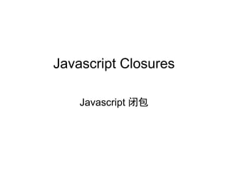 Java script closures | PPT