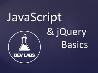 JavaScript and jQuery Basics | PPT