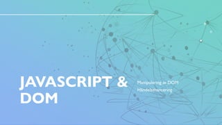 JavaScript & DOM | PPT