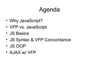Java script for foxpro developers | PPT | Web Development | Internet