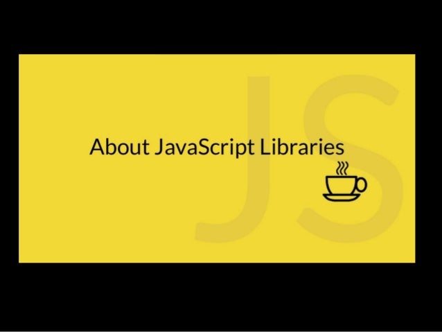 Compare Javascript libraries in Front End Stack