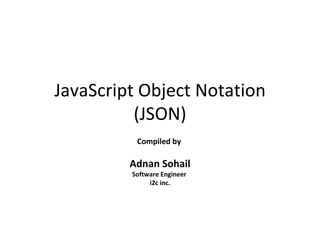 Java Script Object Notation (JSON) | PPT